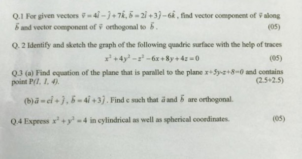 Solved Q. 1 For given vectors V vector = 4i hat - j hat + 7k | Chegg.com