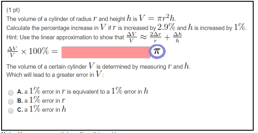 Solved (1 pt) The volume of a cylinder of radius r and | Chegg.com
