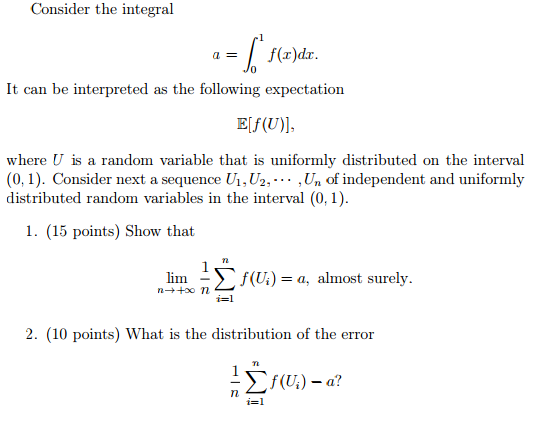 Consider the integral a = integral 0 to 1 f(x)dx. It | Chegg.com Consider the integral a = integral 0 to 1 f(x)dx. It | Chegg.com