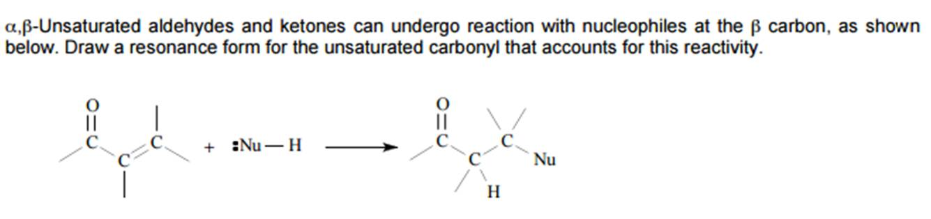 Solved alpha , Beta -Unsaturated aldehydes and ketones can | Chegg.com