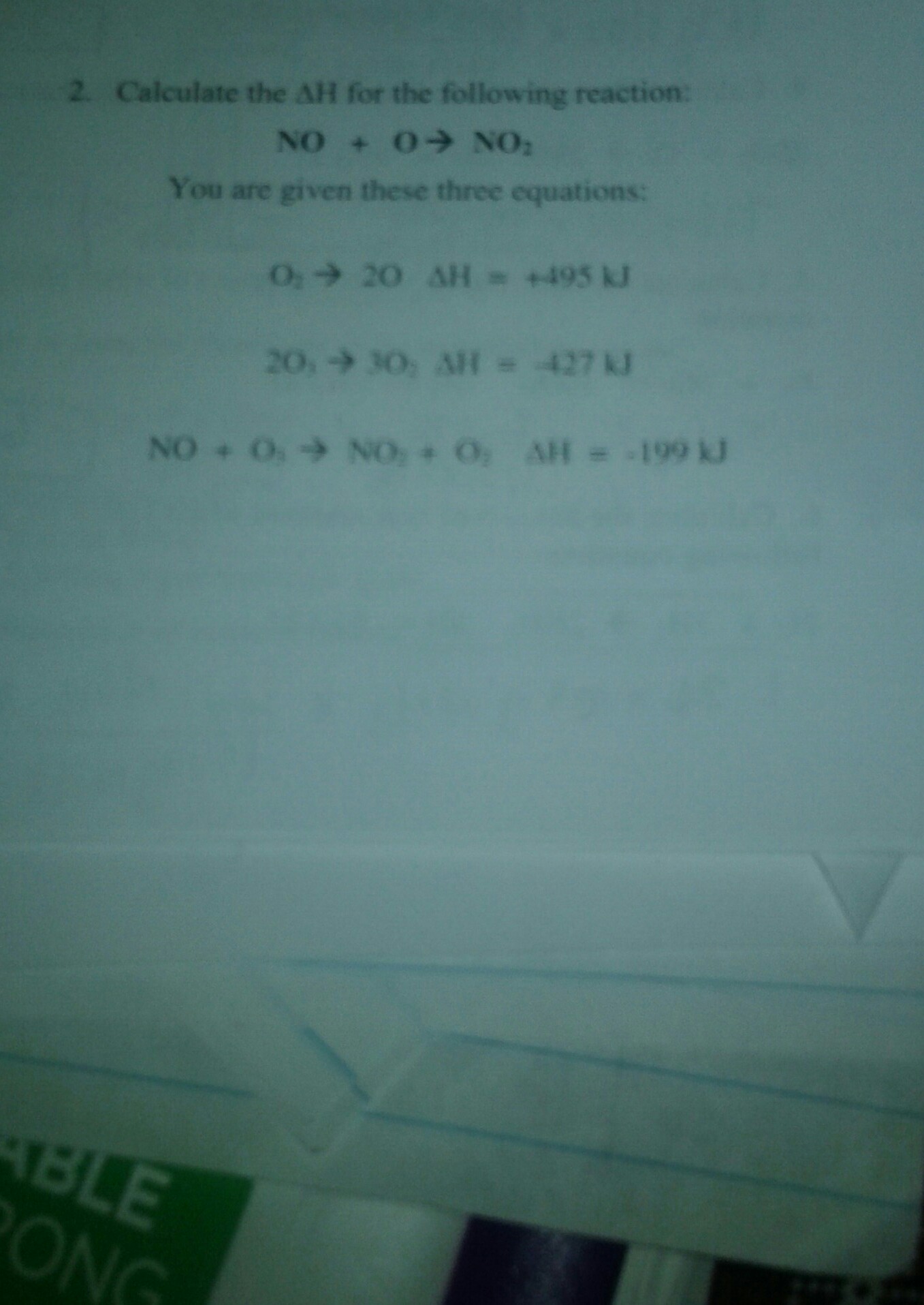 Solved 2. Calculate the AH for the following reaction NO + | Chegg.com