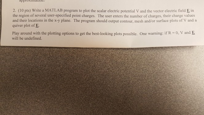 Solved 2. (10 pts) Write a MATLAB program to plot the scalar | Chegg.com