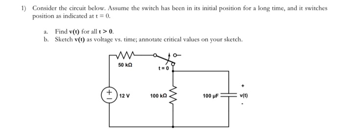 Solved Consider the circuit below. Assume the switch has | Chegg.com