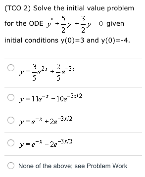 Solved TCO 2) Solve the initial value problem for the ODE y | Chegg.com