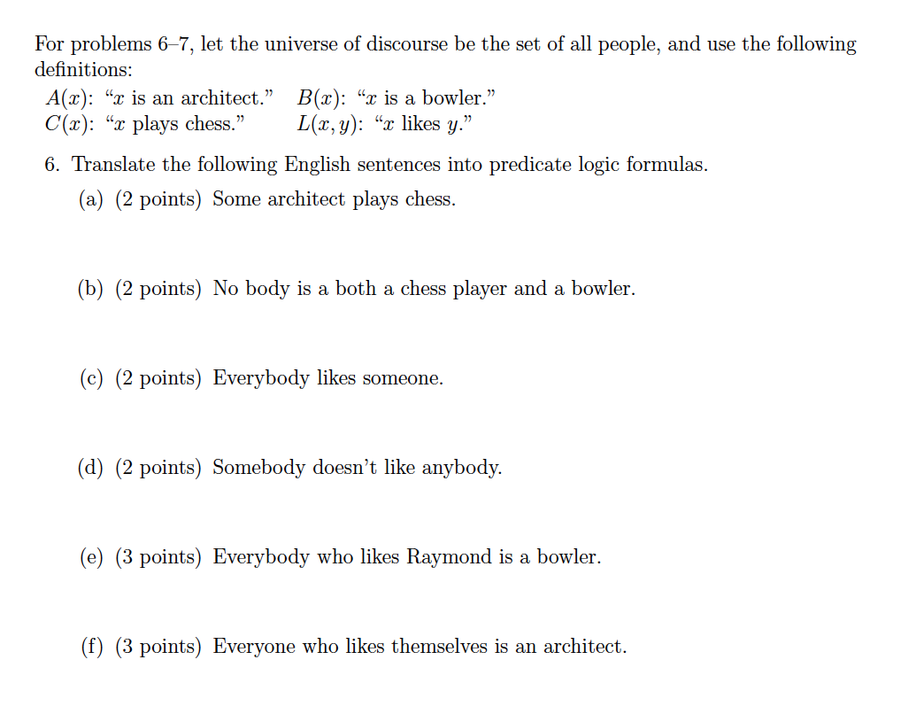 Solved For problems 6-7, let the universe of discourse be | Chegg.com
