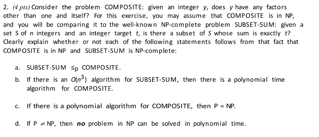 Solved 2. (4 pts) Consider the problem COMPOSITE: given an | Chegg.com