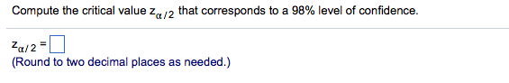 Solved Compute the critical value z_alpha/2 that corresponds | Chegg.com