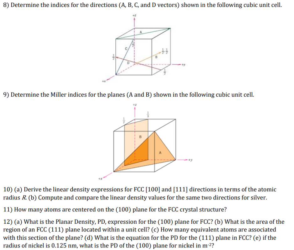 Solved 8) Determine the indices for the directions (A, B, C, | Chegg.com