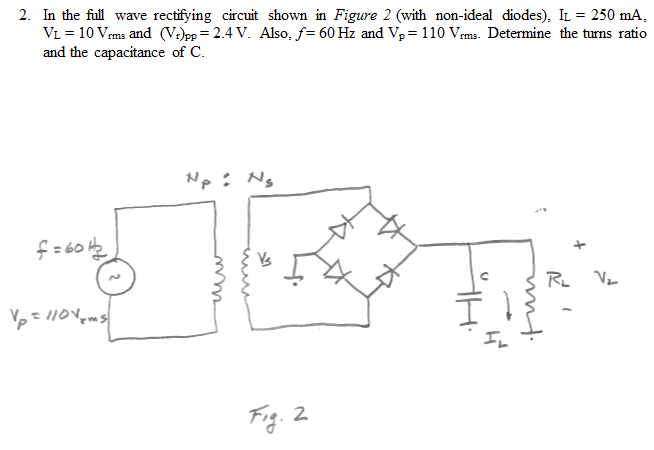 Solved 2. In the full wave rectifying circuit shown in | Chegg.com