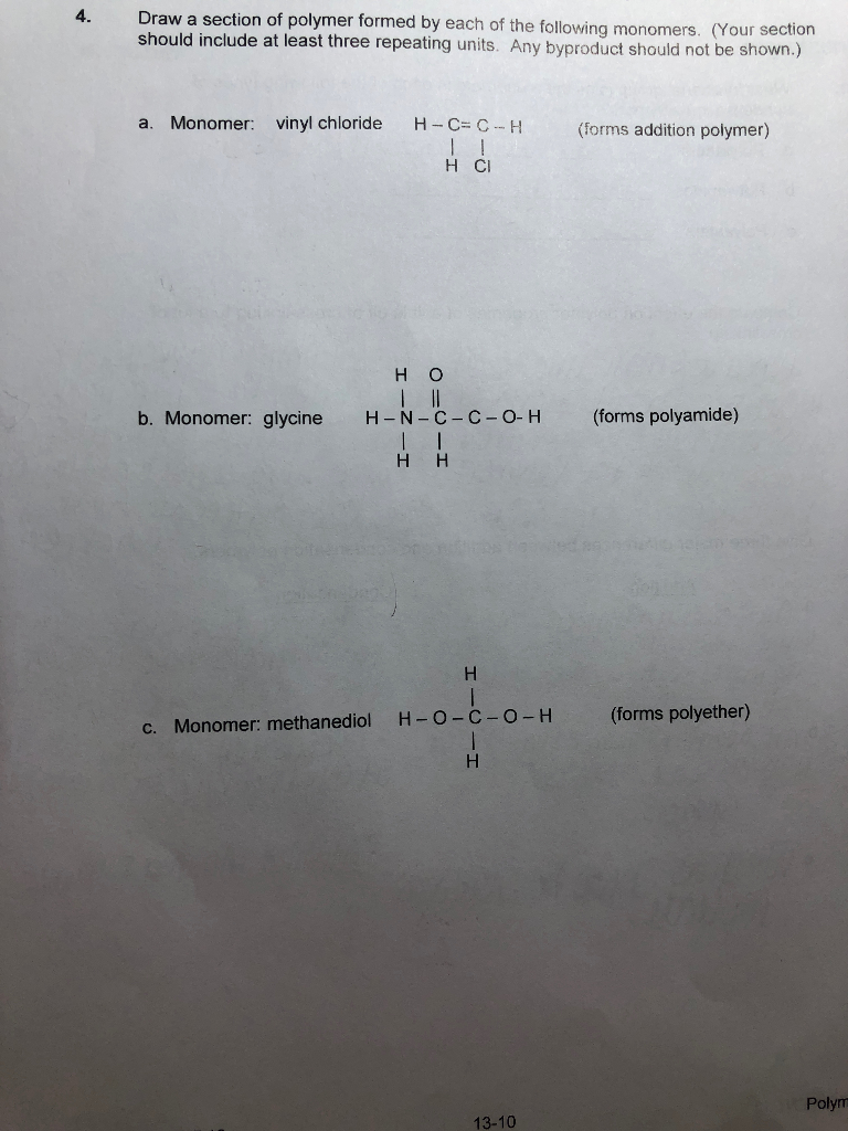 Solved 4. Draw a section of polymer formed by each of the | Chegg.com