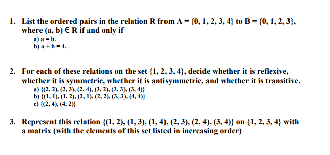 Solved 1 List The Ordered Pairs In The Relation R From