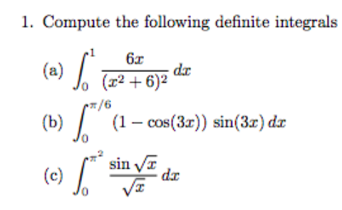 Solved 1. Compute theolwng definite integrals dr Jo (x2+6)2 | Chegg.com