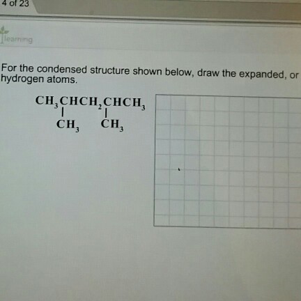 Solved for the condensed structure shown below, draw the | Chegg.com