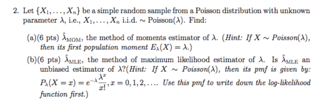 Solved 2. Let {Xi,..., Xn} be a simple random sample from a | Chegg.com