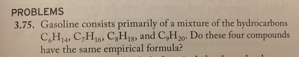 Solved Gasoline consists primarily of a mixture of the | Chegg.com