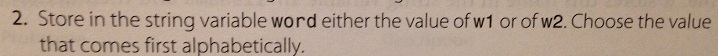 Solved 2. Store in the string variable word either the value | Chegg.com