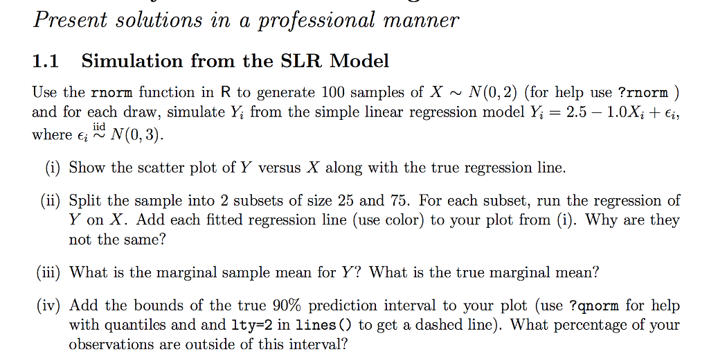 Use The Rnorm Function In R To Generate 100 Samples 