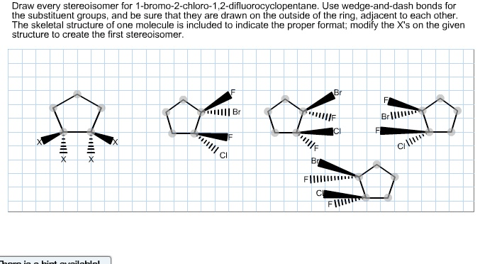 Solved Draw every stereoisomer for | Chegg.com