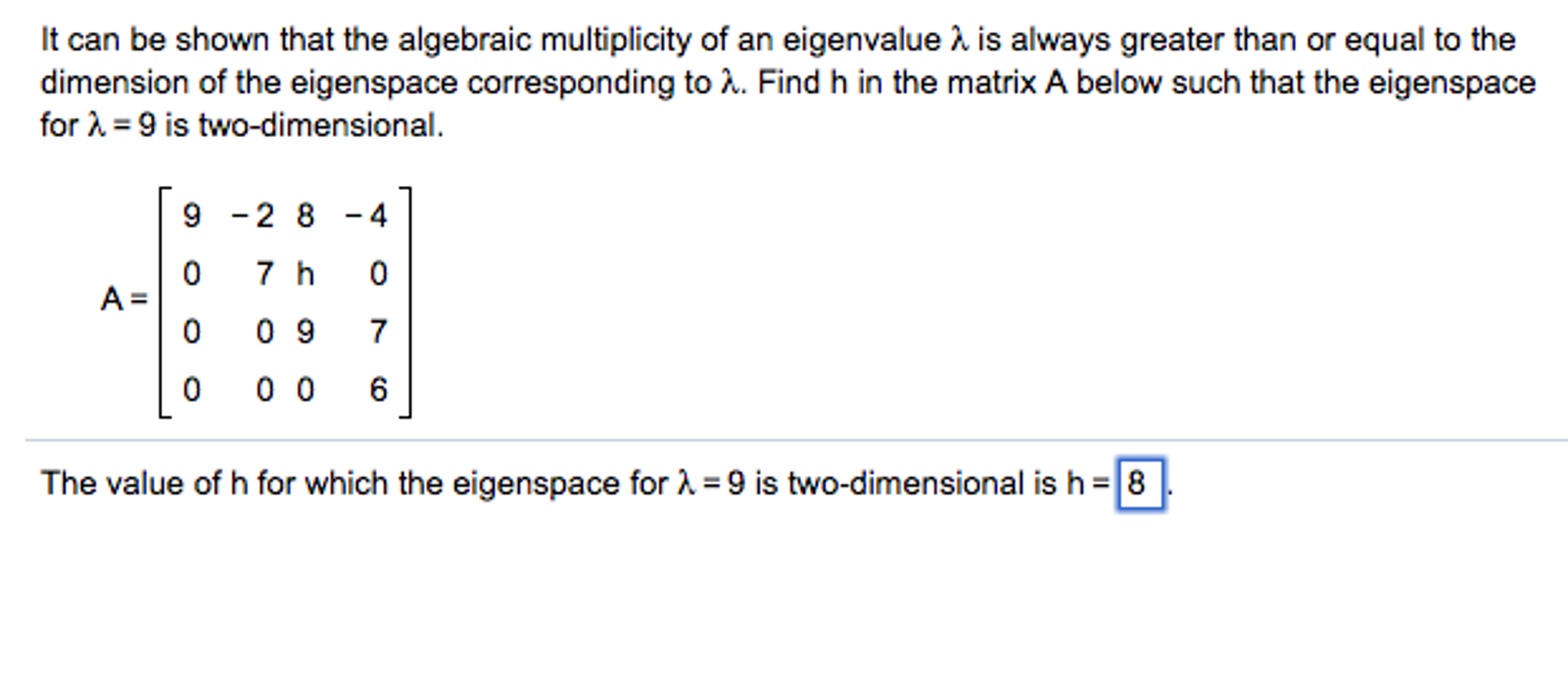 Solved It can be shown that the algebraic multiplicity of an | Chegg.com