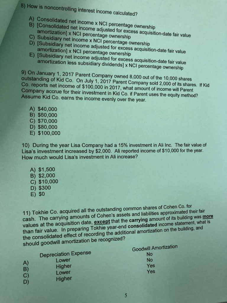 Solved 8) How is noncontrolling interest income calculated? | Chegg.com