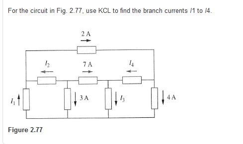 Solved For the circuit in Fig. 2.77, use KCL to find the | Chegg.com