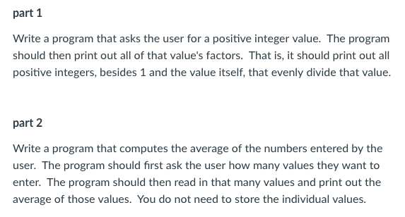 Solved part 1 Write a program that asks the user for a | Chegg.com