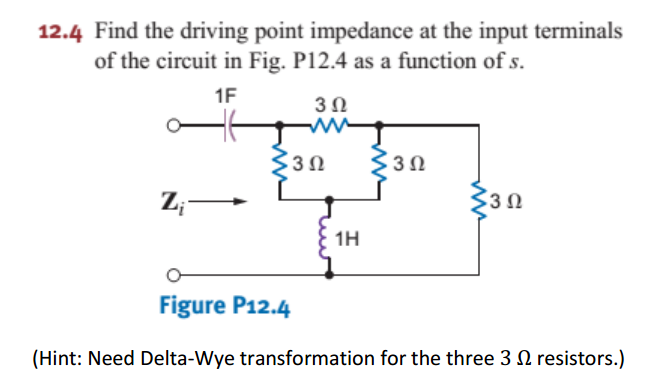 Solved 12.4 Find the driving point impedance at the input | Chegg.com