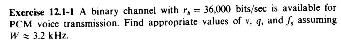 Solved A binary channel with rb = 36,000 bits/sec is | Chegg.com