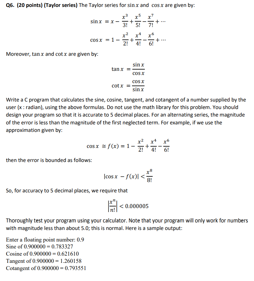 Solved Q6. (20 points) (Taylor series) The Taylor series for | Chegg.com