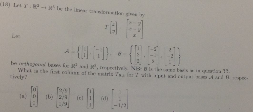 Solved Let T: R^2 rightarrow R^3 be the linear | Chegg.com
