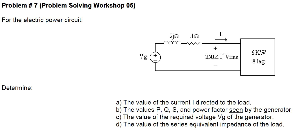 Solved Problem # 7 (Problem Solving Workshop 05) For the | Chegg.com