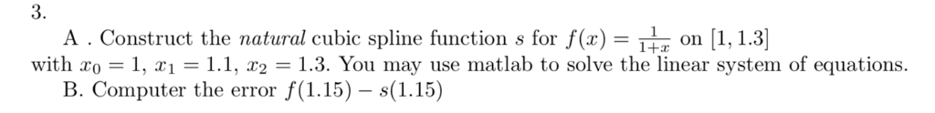 Solved 3. A . Construct the natural cubic spline function s | Chegg.com