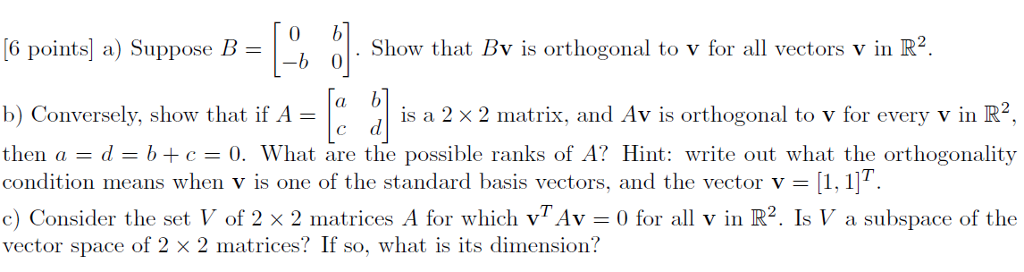 Solved 2 ( 01 6 points a) Suppose B= . Show that Bv is | Chegg.com