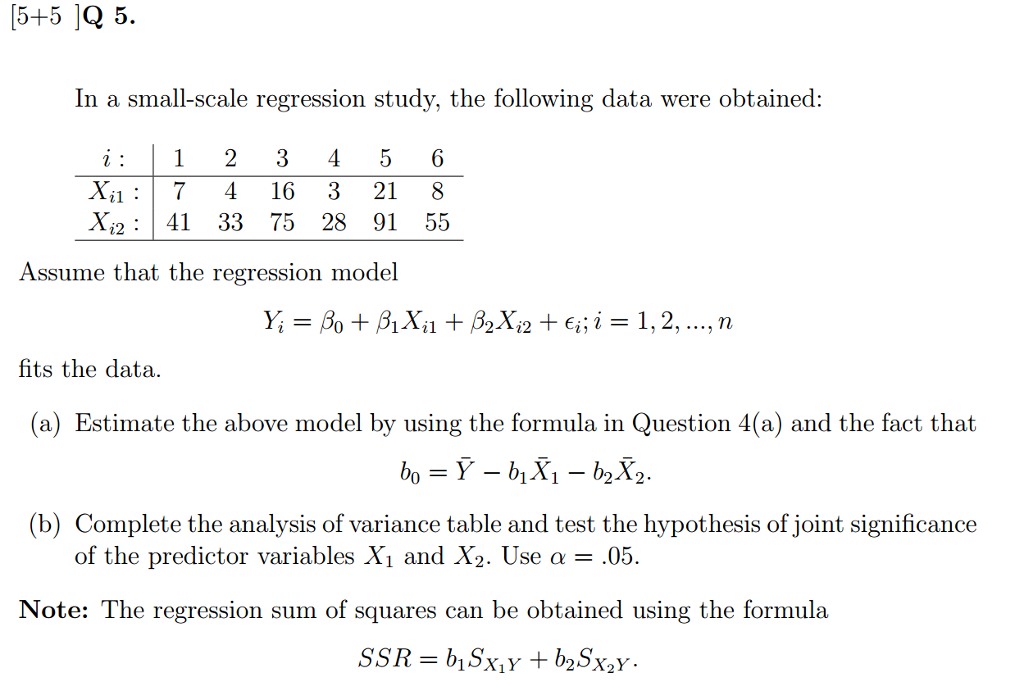 (5+5 Q 5. In a small-scale regression study, the | Chegg.com