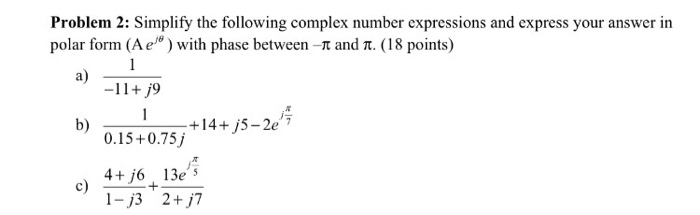 Solved Simplify the following complex number expressions and | Chegg.com