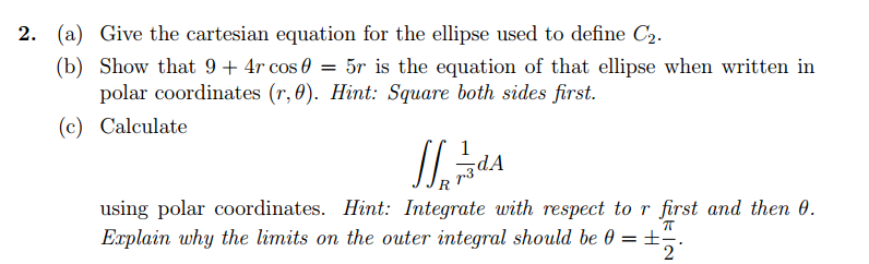 Solved Give the cartesian equation for the ellipse used to | Chegg.com