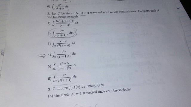 Solved 2. Let C be the circle 2 - 2 traversed once in the | Chegg.com