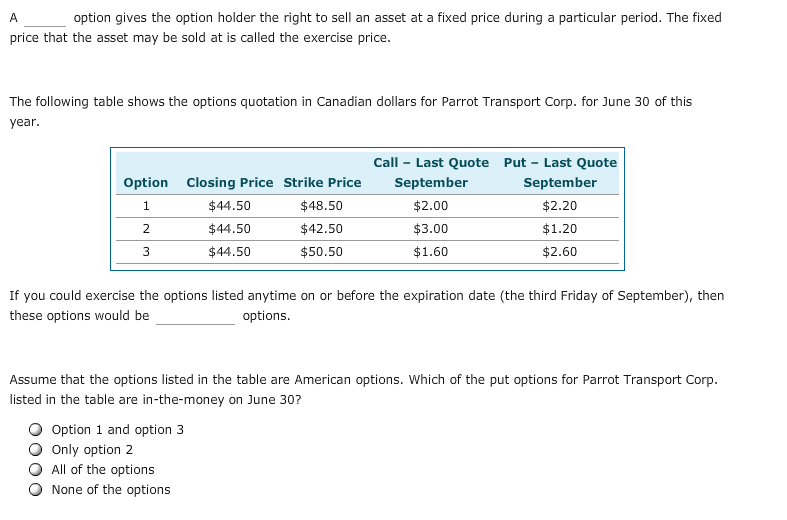 Solved option gives the option holder the right to sell an | Chegg.com
