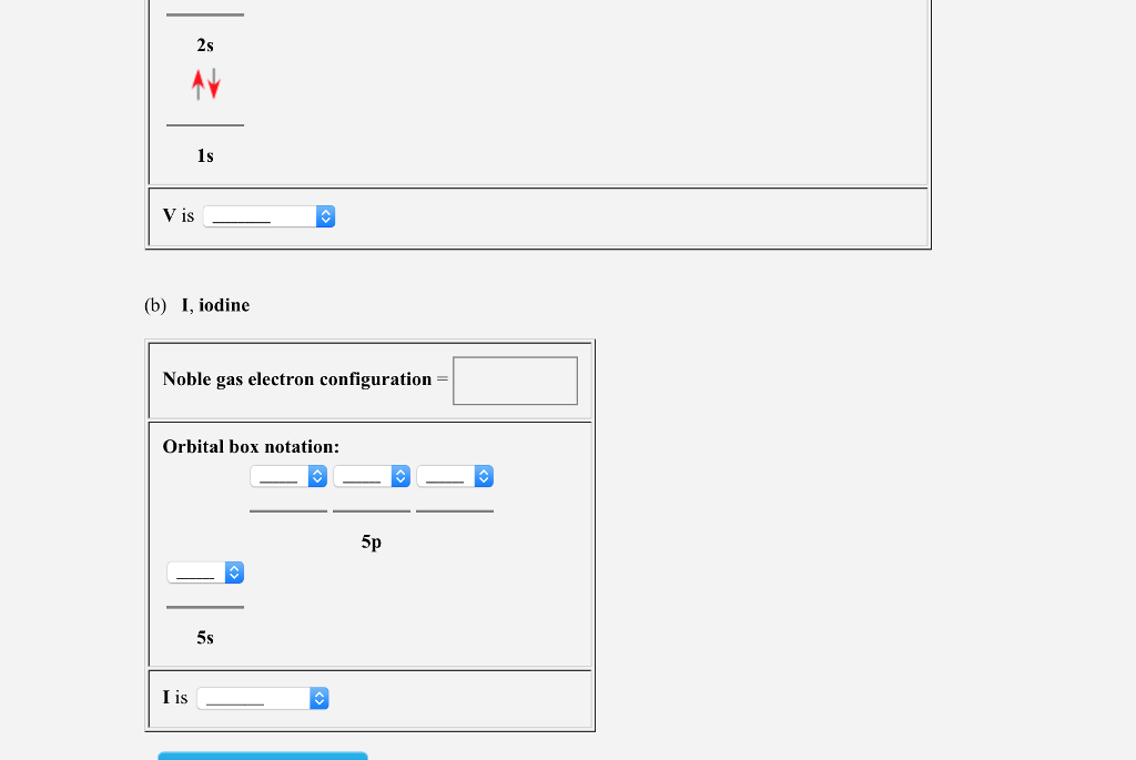 Solved Write The Electron Configurations For The Following