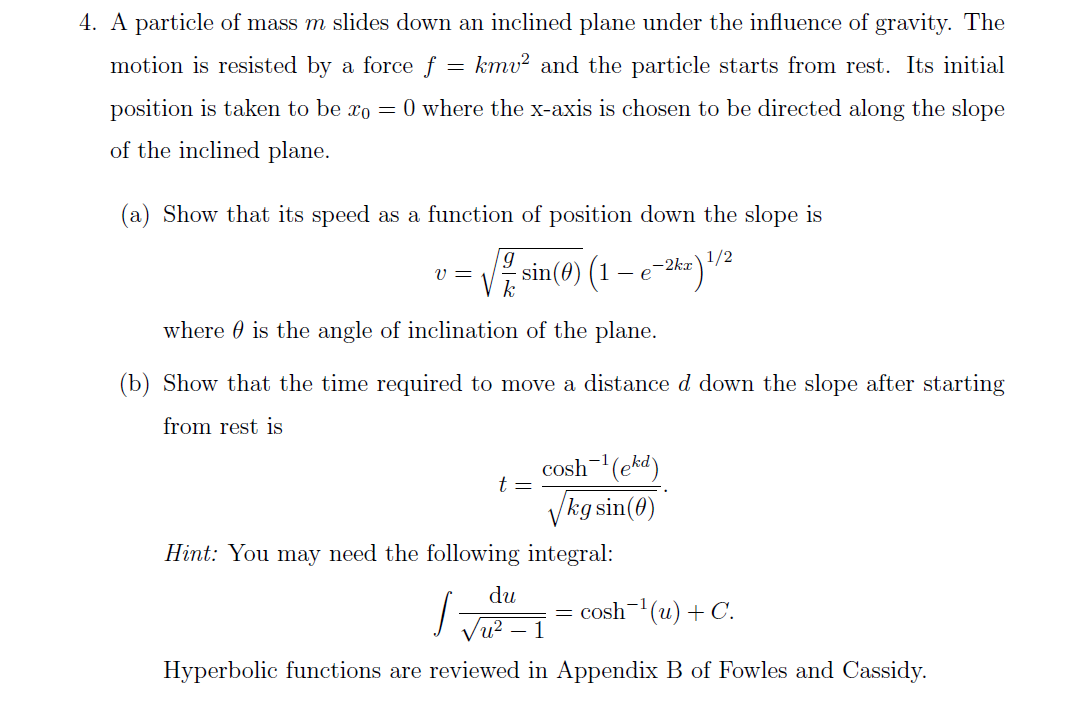 Solved A particle of mass m slides down an inclined plane | Chegg.com