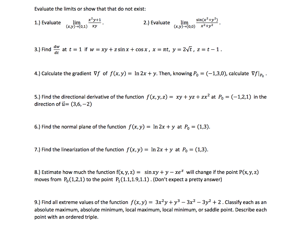 Solved Evaluate The Limits Or Show That That Do Not Exist