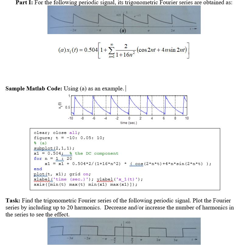Solved Part I: For the following periodic signal, its | Chegg.com