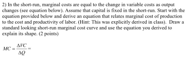Solved In the short-run, marginal costs are equal to the | Chegg.com