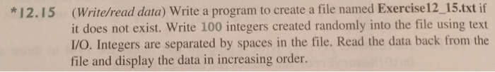 Solved * 12. 15 (Write/read data) Write a program to create | Chegg.com