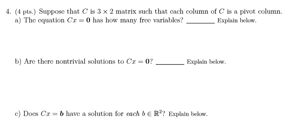 Solved Suppose That C Is 3 Times 2 Matrix Such That Each Chegg solved-suppose-that-c-is-3-times-2-matrix-such-that-each-chegg