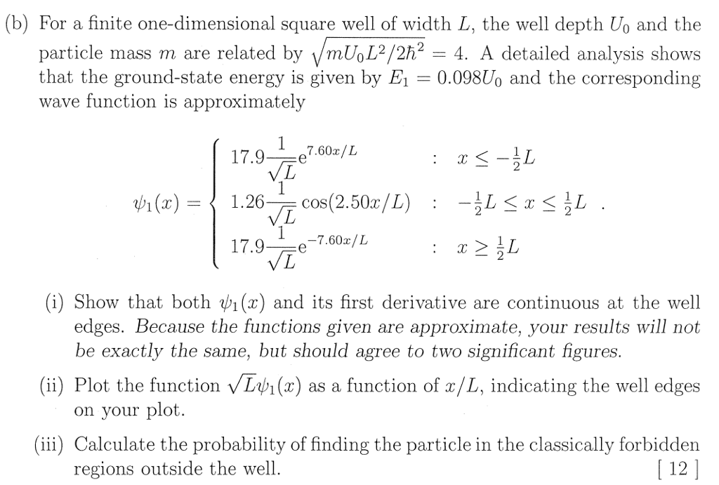 Solved (b) For a finite one-dimensional square well of width | Chegg.com