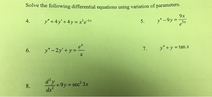 Solved Solve the following differential equations using | Chegg.com