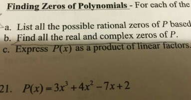Solved List all the possible rational zeros of P based | Chegg.com