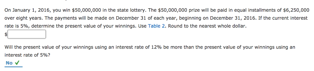 Solved On January 1, 2016, you win $50,000,000 in the state | Chegg.com