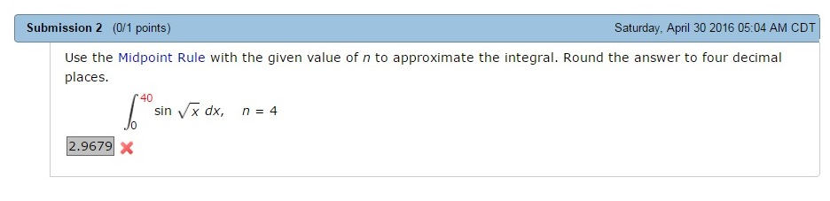 Solved Use the Midpoint Rule with the given value of n to | Chegg.com Solved Use the Midpoint Rule with the given value of n to | Chegg.com